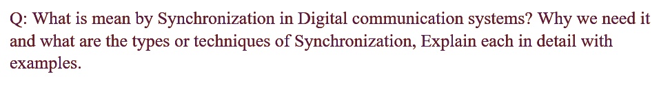 Q: What is mean by Synchronization in Digital communication systems ...