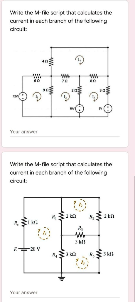 SOLVED: Write the M-file script that calculates the current in each ... SOLVED: Write the M-file script that calculates the current in each ...
