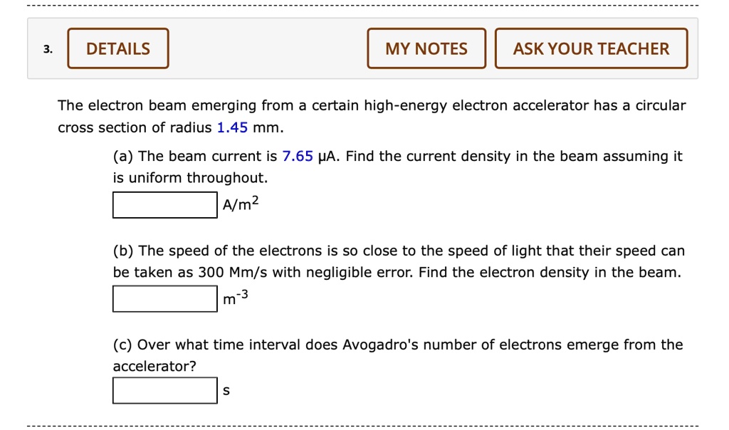 SOLVED: DETAILS MY NOTES ASK YOUR TEACHER The electron beam emerging ...
