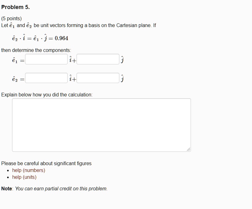 SOLVED:Problem 5_ (5 points) Let e1 and e2 be unit vectors forming ...