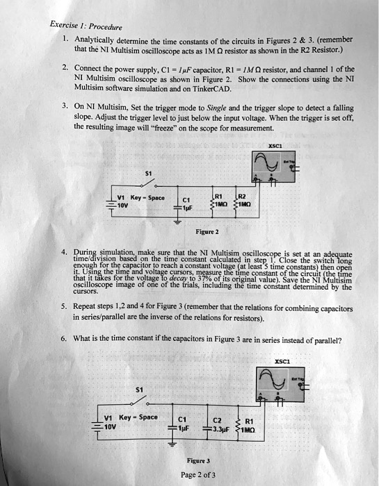 SOLVED: Exercise Procedure Analytically determine the titne constants ...