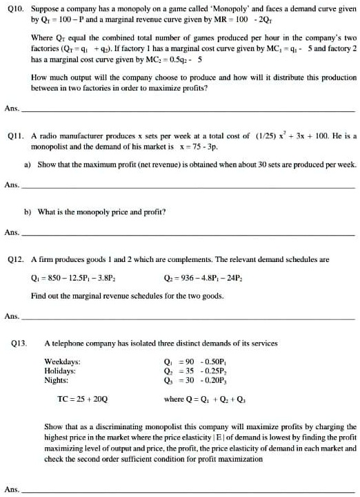 SOLVED: Q10. Suppose a company has a monopoly on a game called Monopoly ...