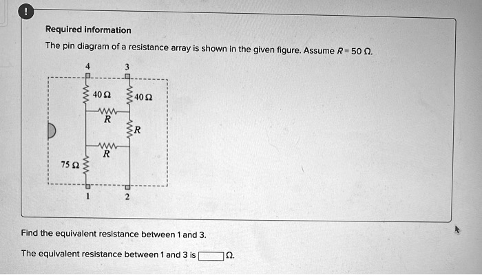 SOLVED: Required information The pin diagram of a resistance array is ...