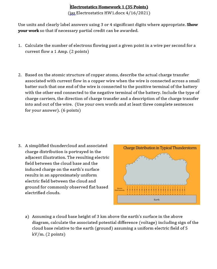 Electrostatics Homework 1 (35 Points) (jas Electrostatics HW1.docx 4/16/2021) Use units and ...
