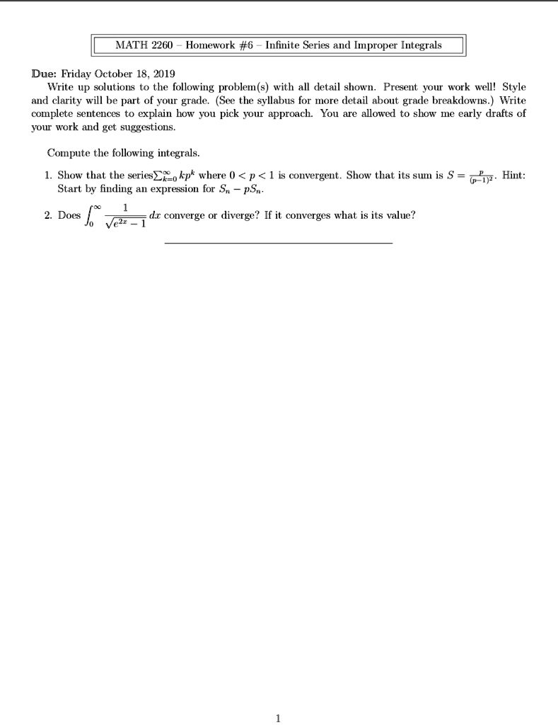 SOLVED:MATH 2260 Homework #6 Infinite Series and Improper Integrals Due ...