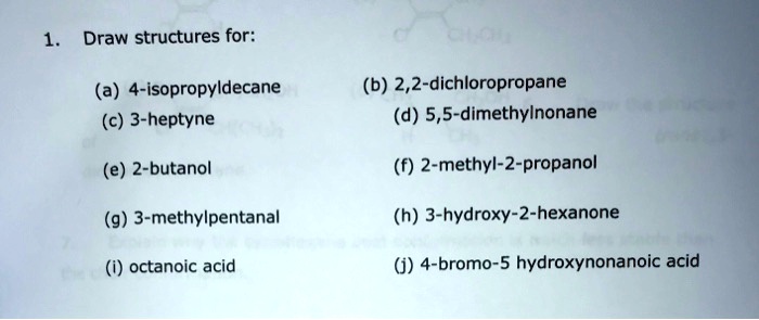 draw structures for a 4 isopropyldecane c 3 heptyne b 22 ...