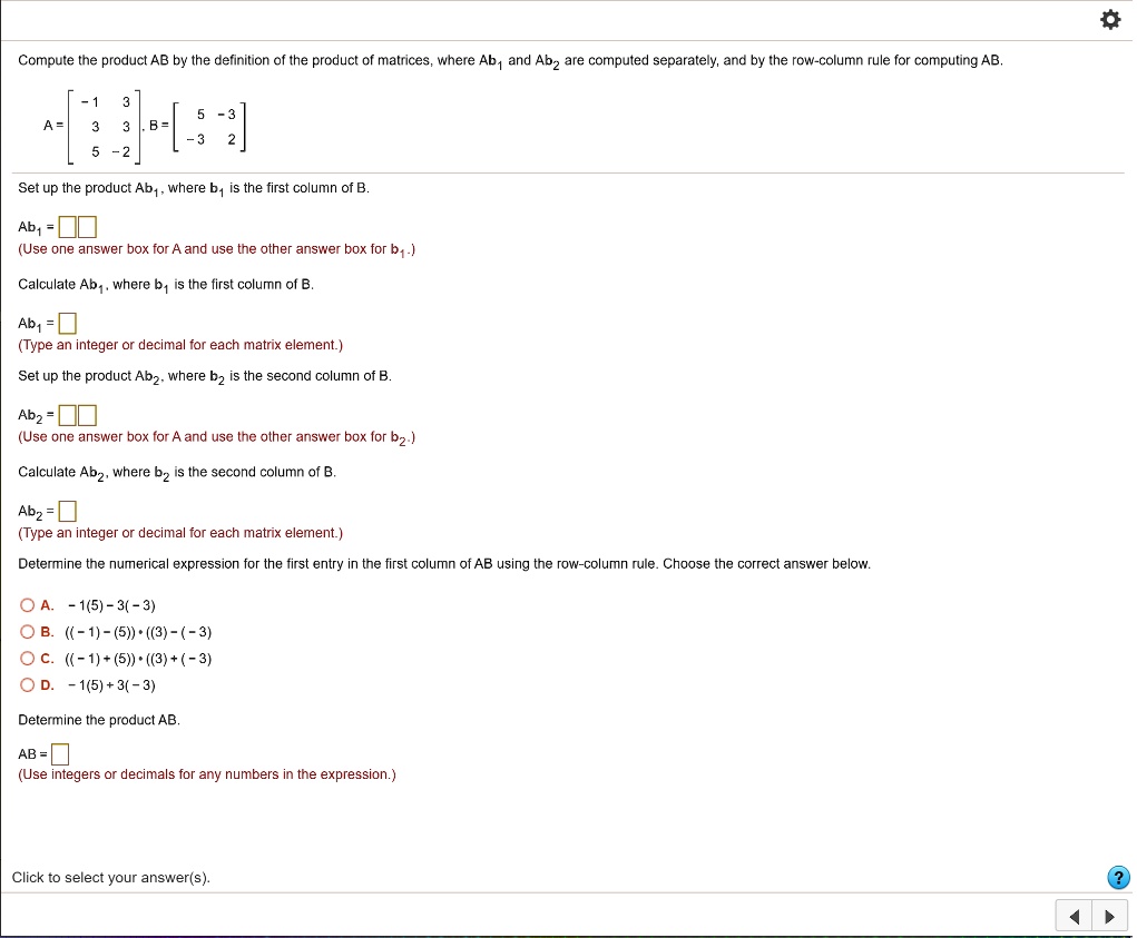 [GET ANSWER] compute the product ab by the definition of the product of ...