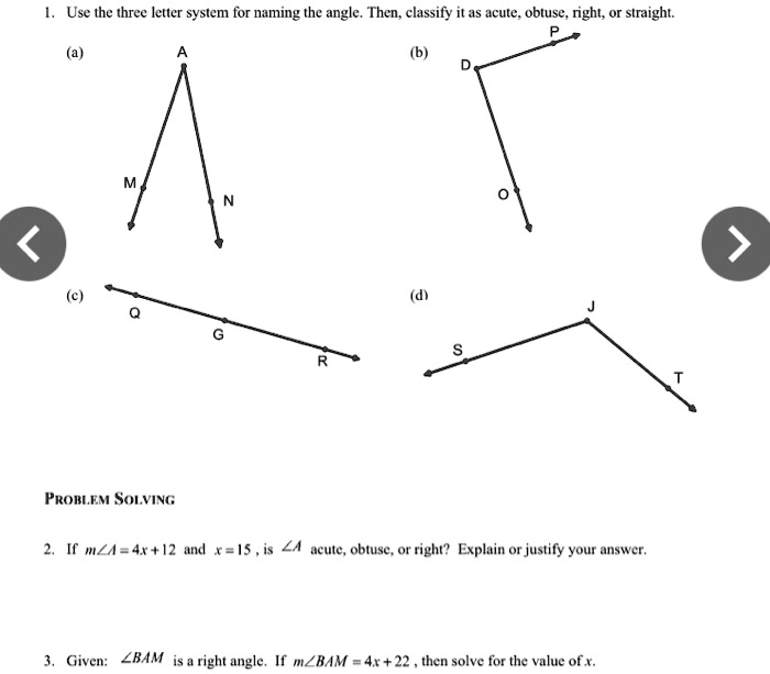 SOLVED: Use the three letter system for naming the angle_ Then; classify itas acute. obtuse ...