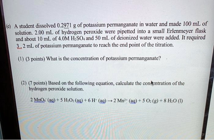 a student dissolved 02921 g of potassium permanganate in water and made 100 ml of solution 200 ...