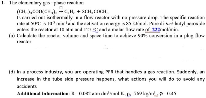 SOLVED: The elementary gas-phase reaction CHCOOCH-CH+2CHCOCH is carried ...