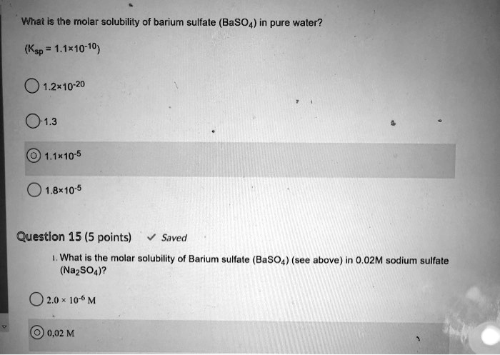 what ie the molar solubility of barium sulfate baso4 in pure water ksp 1110 10 121020 13 a10 5 ...