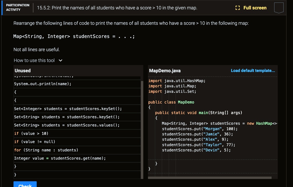 15.5.2: Print the names of all students who have a score > 10 in the given map. Full screen ...