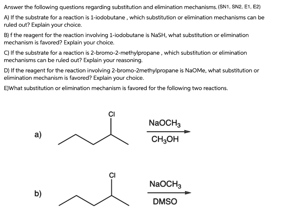 Answer the following questions regarding substitution and elimination ...