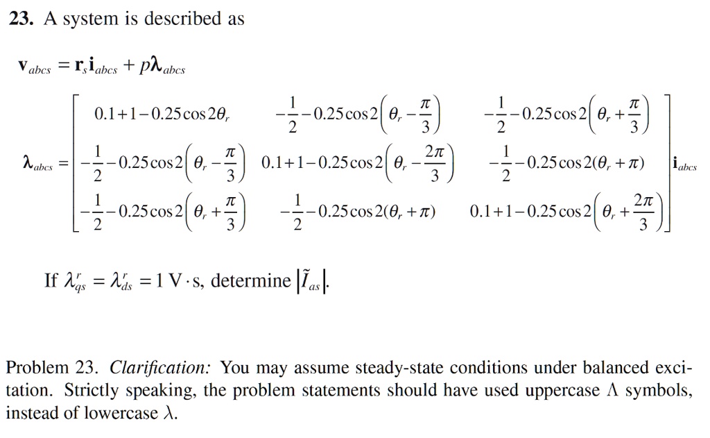 Solved The Uppercase Lambda Symbol Is Used To Represent The Flux Linkages Assuming Steady State
