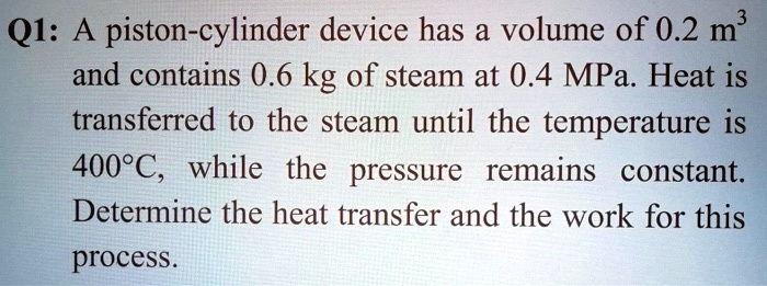 q1 a piston cylinder device has a volume of 02 m and contains 06 kg of ...