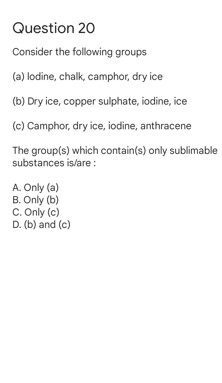SOLVED: Question 20 Consider the following groups (a) lodine, chalk ...