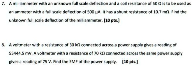 please help 7 a milliammeter with an unknown full scale deflection and ...