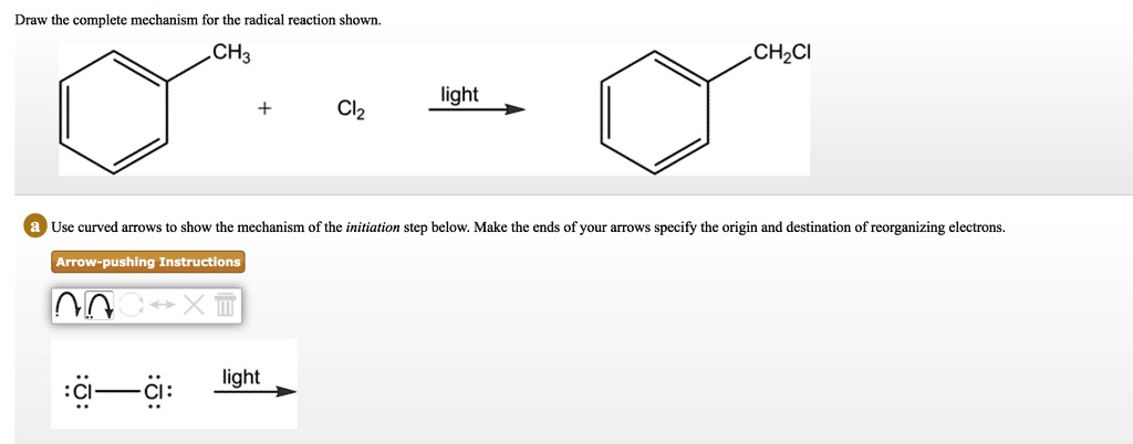 Draw the complete mechanism for the radical reaction shown. CH3 light CI2 CH2CI Use curved ...