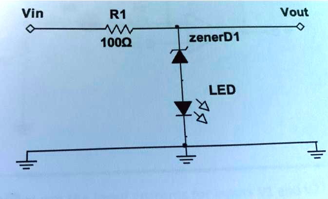 Vin R1 100? zenerD1 LED Vout