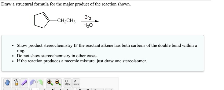 SOLVED: Draw the structural formula for the major product of the ...