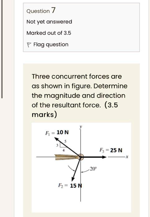 SOLVED: Question 7 Not yet answered Marked out of 3.5 Flag question ...