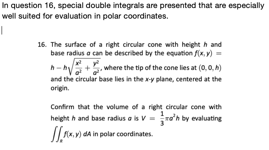 In question 16 special double integrals are presented that...