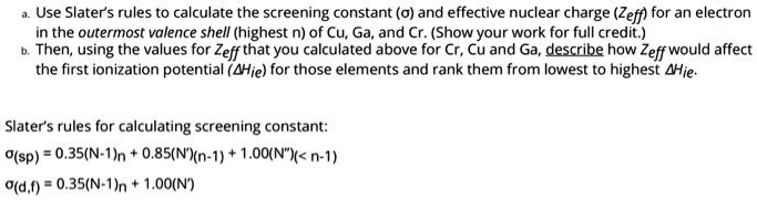 SOLVED: Use Slater's rules to calculate the screening constant (Ïƒ) and ...