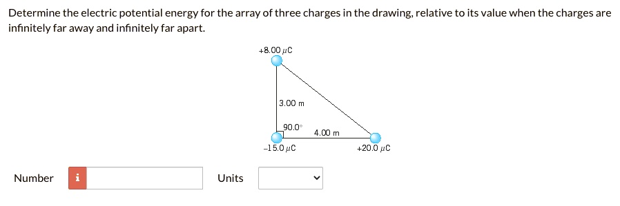 SOLVED: Determine the electric potential energy for the array of three ...