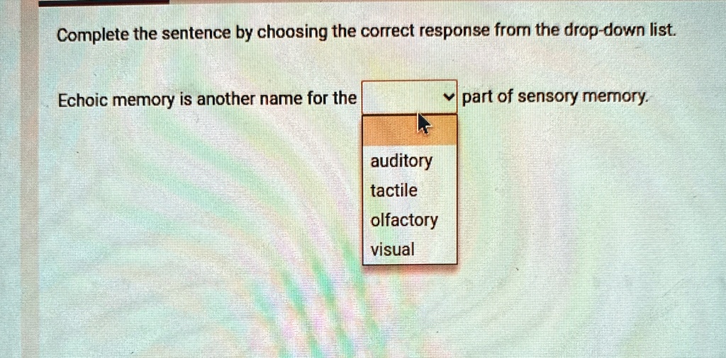 Complete the sentence by choosing the correct response from the drop ...