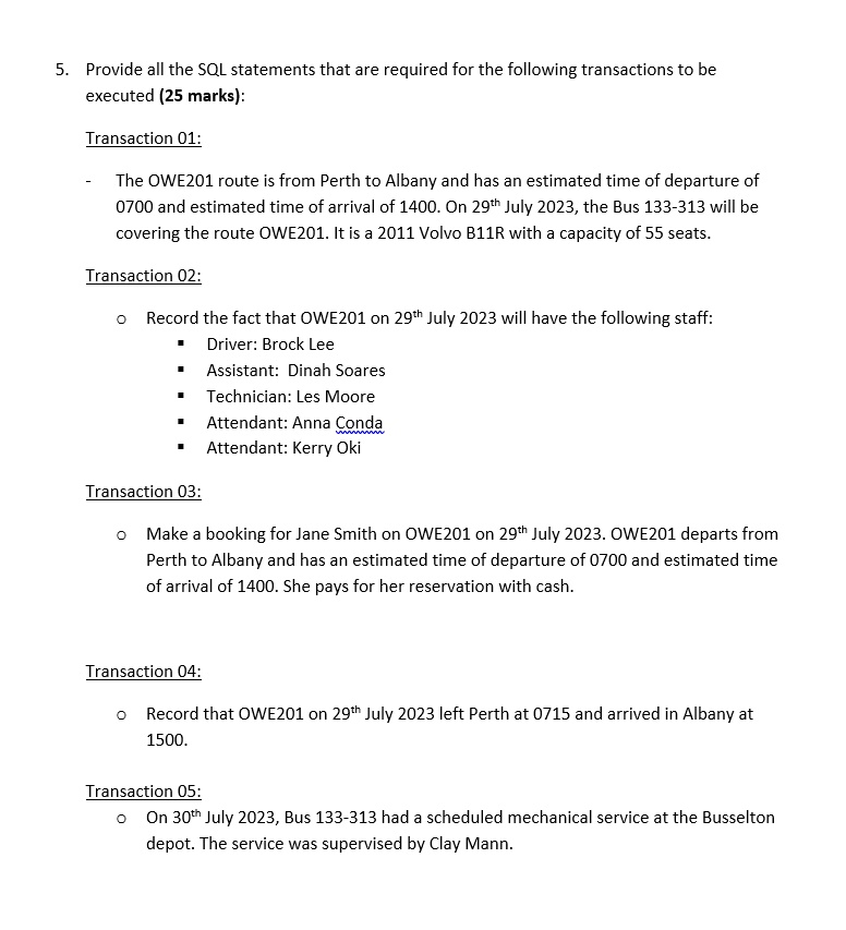 5. Provide all the SQL statements that are required for the following ...