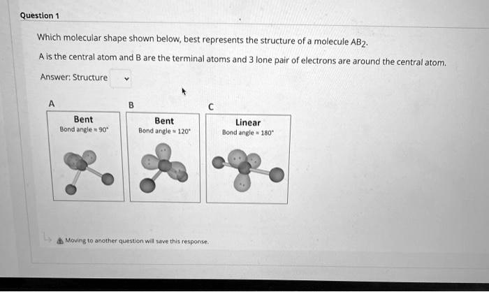 questlon which molecular shape shown below best represents the ...