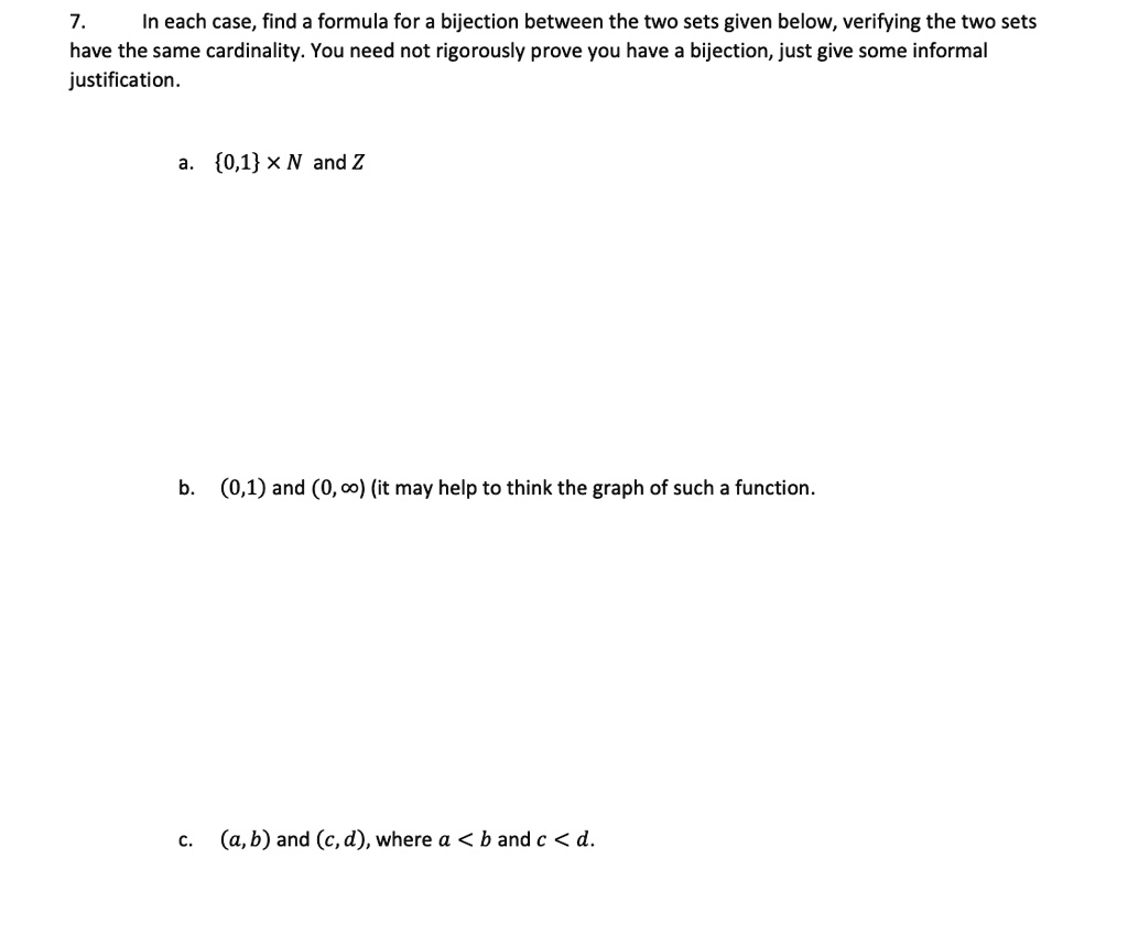 SOLVED: In each case, find a formula for a bijection between the two sets given below, verifying ...