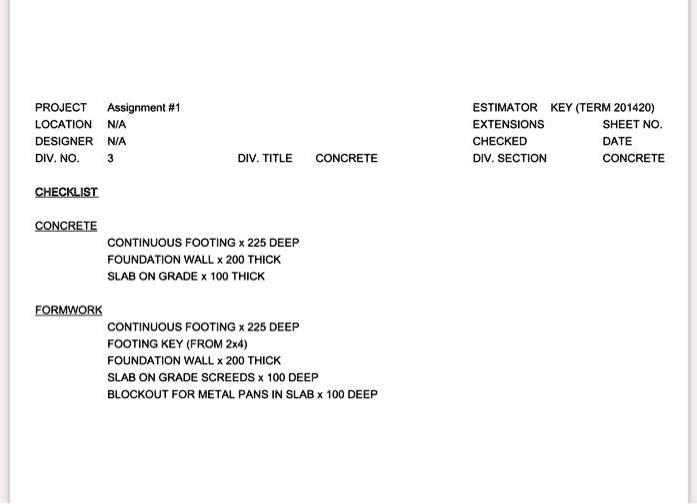 PROJECT Assignment #1 LOCATION N/A DESIGNER N/A DIV. NO. 3 DIV. TITLE ...