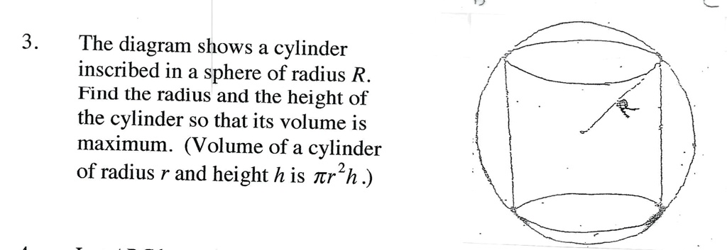 the diagram shows a cylinder inscribed in a sphere of radius r find the ...