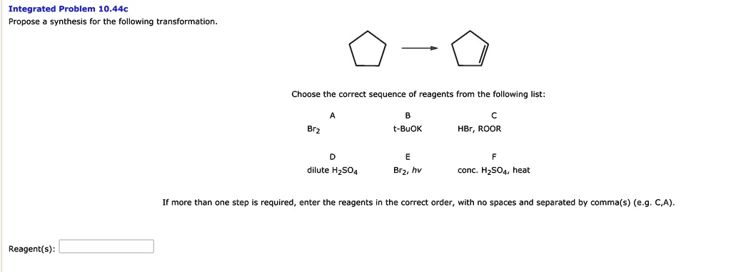SOLVED: Integrated Problem 10.44c: Propose a synthesis for the ... SOLVED: Integrated Problem 10.44c: Propose a synthesis for the ...