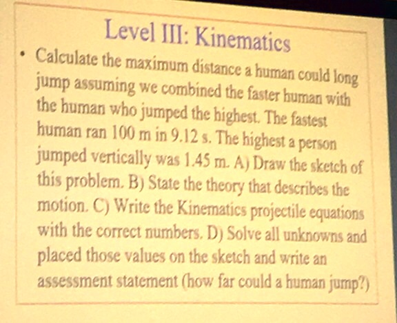 SOLVED: Level III: Kinematics Calculate the maximum distance human ...