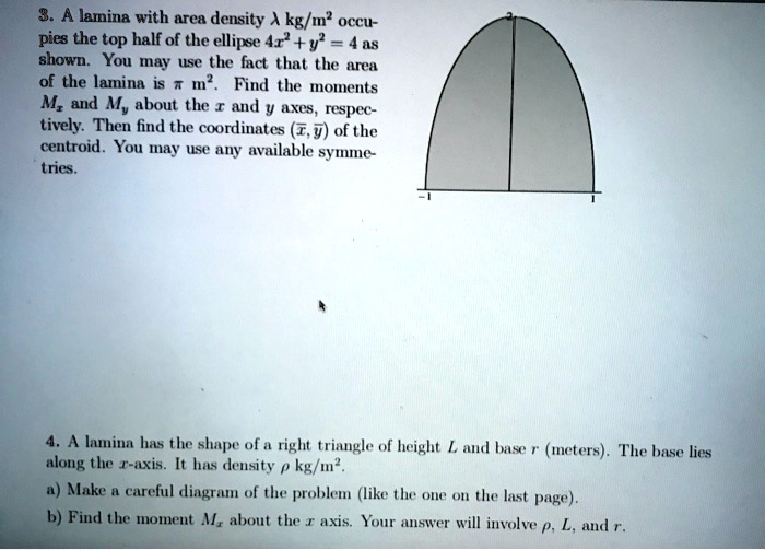 a lamina with area density a kgm occu pies the top half of the ellipse ...