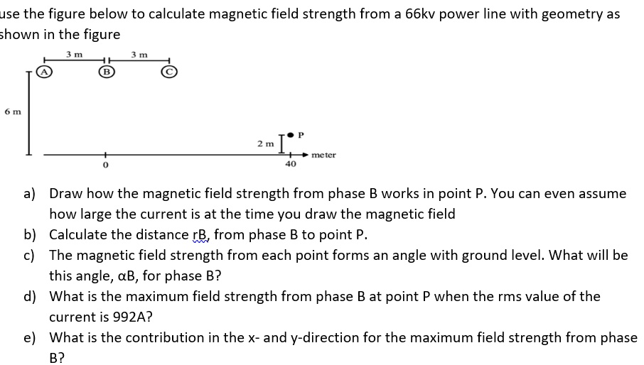 use the figure below to calculate magnetic field strength from a 66kv ...