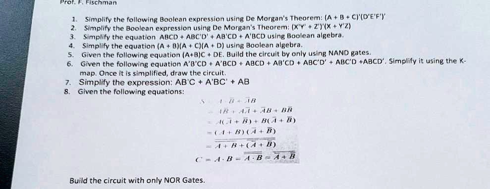 SOLVED: Answer 6 Prof. F. Fischman 1. Simplify the following Boolean ...