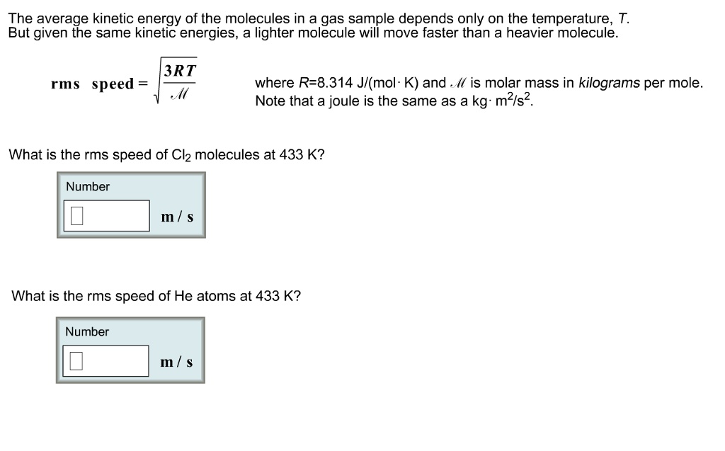 SOLVED:The average kinetic energy of the molecules in a gas sample ...