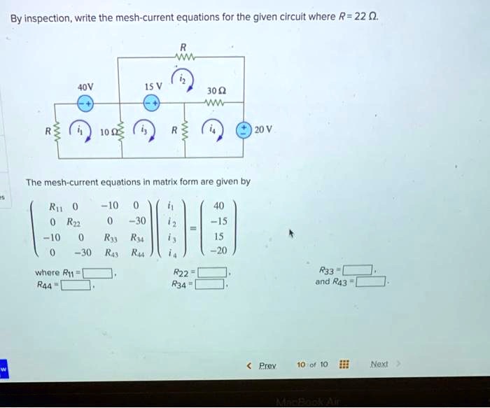 SOLVED: By inspection, write the mesh-current equations for the given circuit where R = 220 Î ...