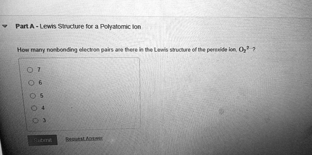 Part A - Lewis Structure for a Polyatomic Ion How many nonbonding ...