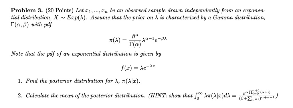 Solved Problem 3 20 Points Let X1xn Be An Observed Sample Drawn Independently From An