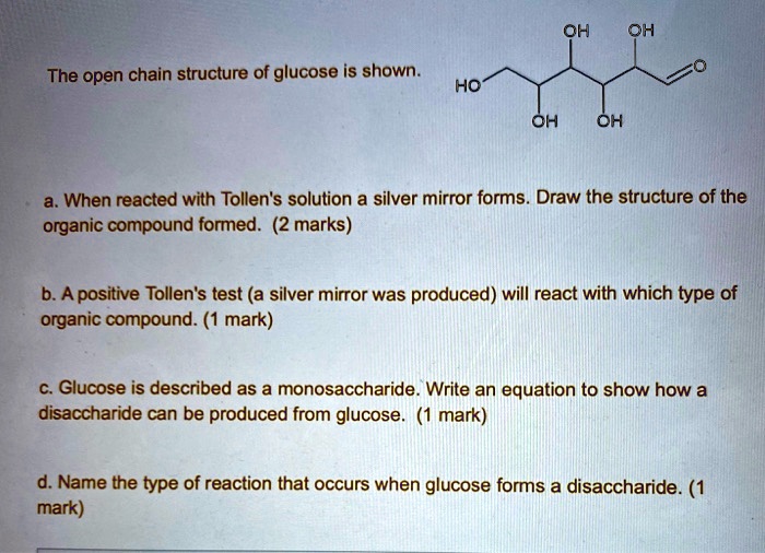 SOLVED: Ho Ho The open chain structure of glucose is shown: HO Ho HO When reacted with Tollen's ...