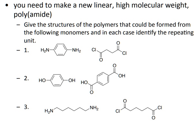 SOLVED: you need to make a new linear, high molecular weight ...