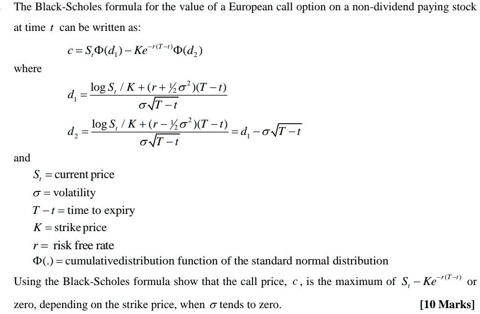 SOLVED: The Black-Scholes formula for the value of a European call ...