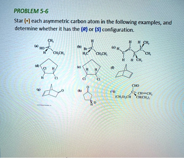 SOLVED: PROBLEM 5-6 Star (*) each asymmetric carbon atom in the ...