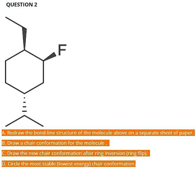 Question 2 redraw the bond line structure of the molecule...