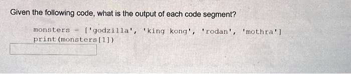Solved Python Given The Following Code What Is The Output Of Each 9596