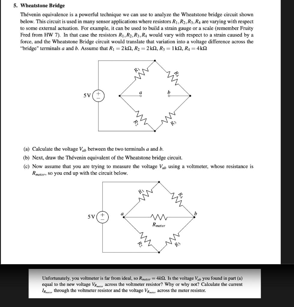 5. Wheatstone Bridge Thévenin equivalence is a powerful technique we can use to analyze the ...